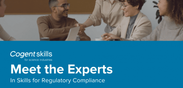 Meet the Experts in Skills for Regulatory Compliance - Cogent Skills